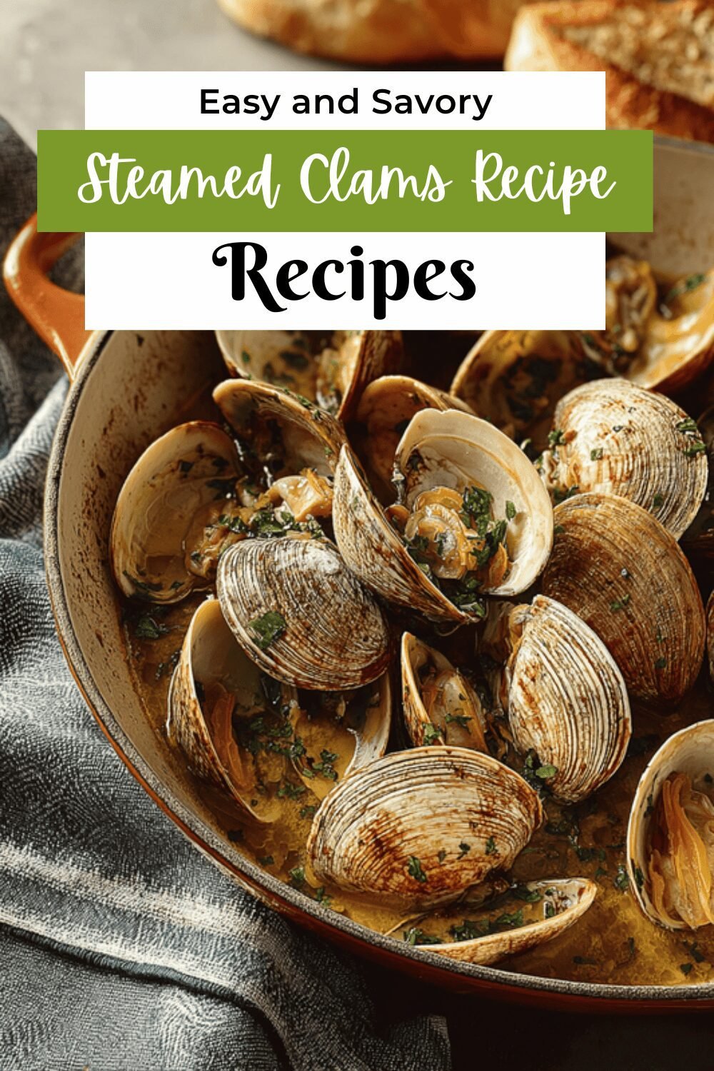 Steamed Clams Recipe With Garlic Butter For Flavorful Meals