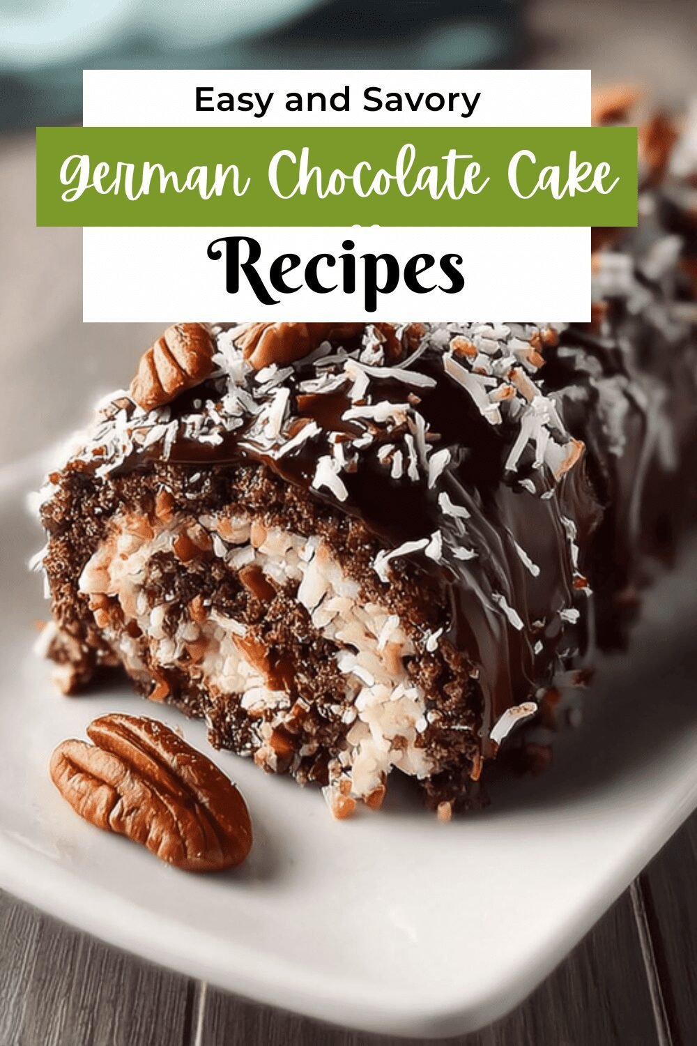 German Chocolate Cake Roll With Creamy Coconut Pecan Filling