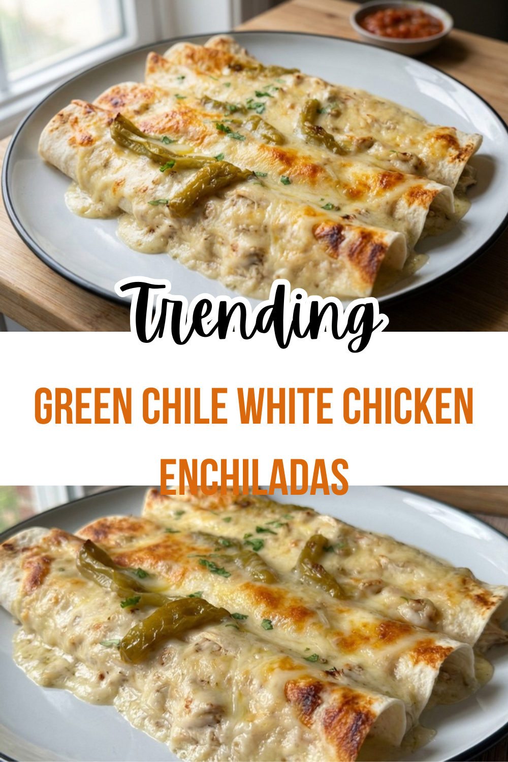 Green Chile White Chicken Enchiladas With Creamy Sauce